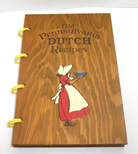 Pennsylvania Dutch Cookbook Fine Old Recipes Wood Cover CAI Culinary ...