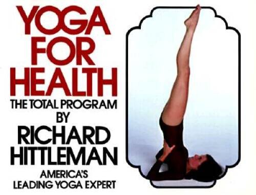 Yoga for Health - Paperback By Hittleman, Richard - ACCEPTABLE ...