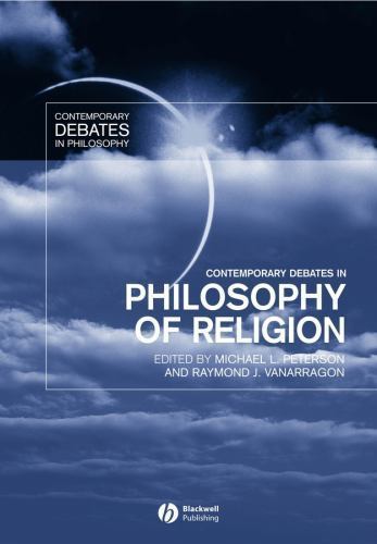 Contemporary Debates in Philosophy Ser.: Contemporary Debates in ...
