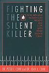 Fighting the Silent Killer : How Men and Women Can Prevent and Cope ...