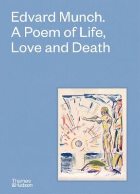 Edvard Munch: A Poem of Life, Love and Death | eBay UK