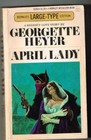 April Lady - Paperback By Heyer, Georgette - ACCEPTABLE | eBay
