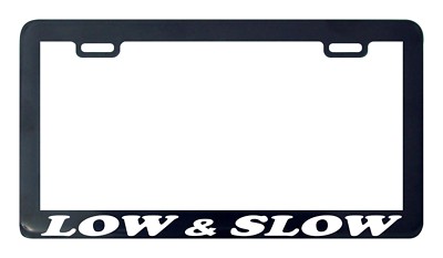 Low and Slow license plate frame holder | eBay