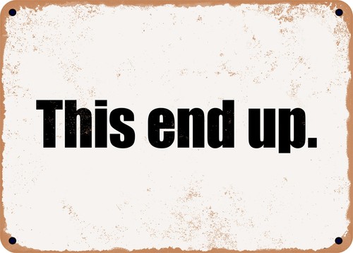METAL SIGN - This end up. | eBay