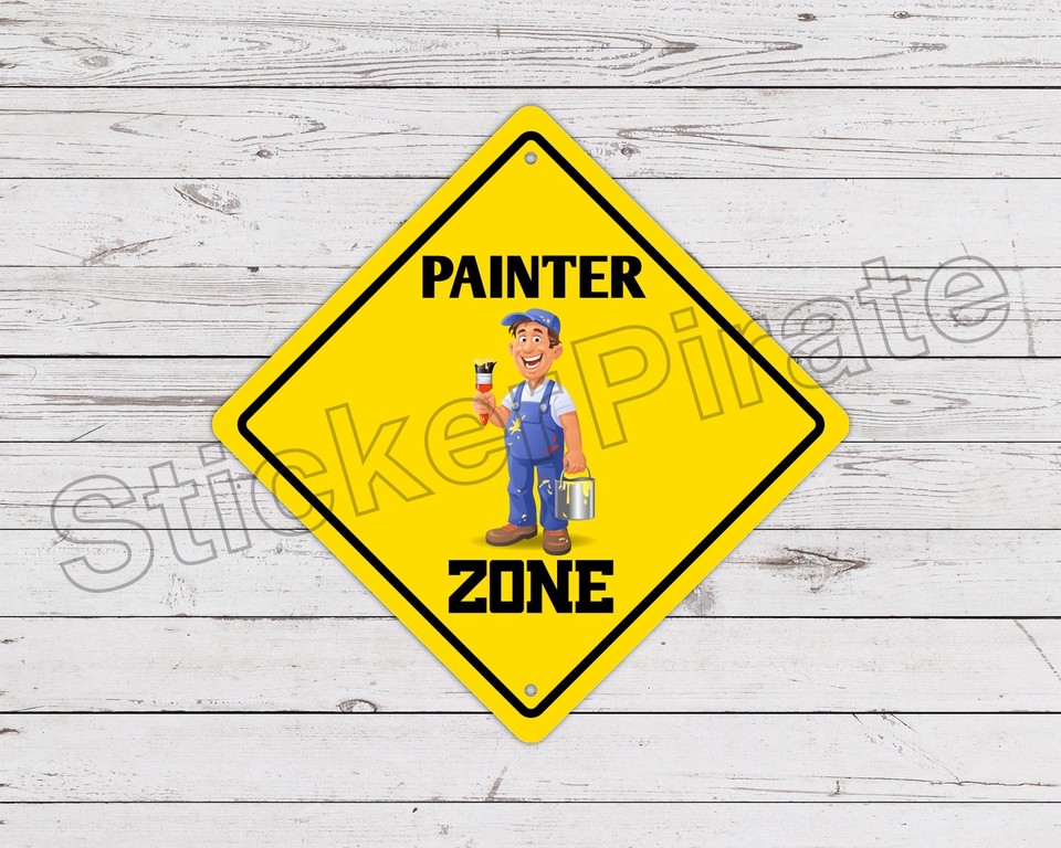 *Aluminum* Painter Zone Funny Metal Novelty Sign 12"x12" | eBay