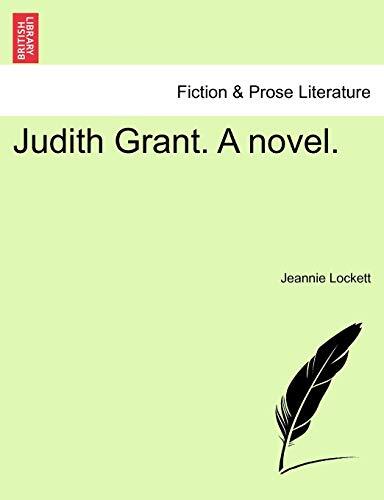 Judith Grant. A novel. 9781240886074| eBay