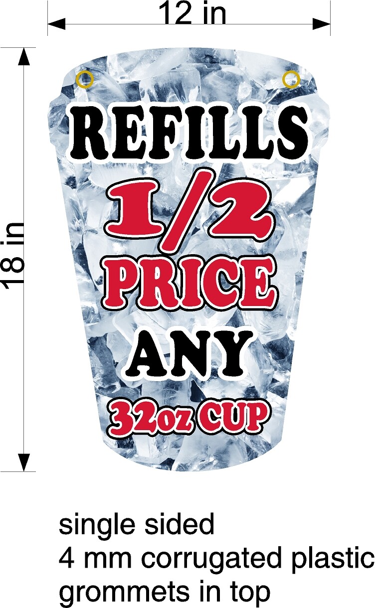 12" X 18" CORRUGATED PLASTIC SIGNS DRINK 1/2 PRICE REFILLS CUP SHAPED W ...