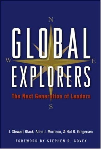 Global Explorers : The Next Generation of Leaders, Hardcover by Black ...