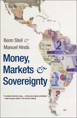 Money, Markets, and Sovereignty (Council on Foreign Relations Books ...