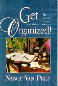 GET ORGANIZED By Van Nancy Pelt *Excellent Condition* 9780828013277| eBay