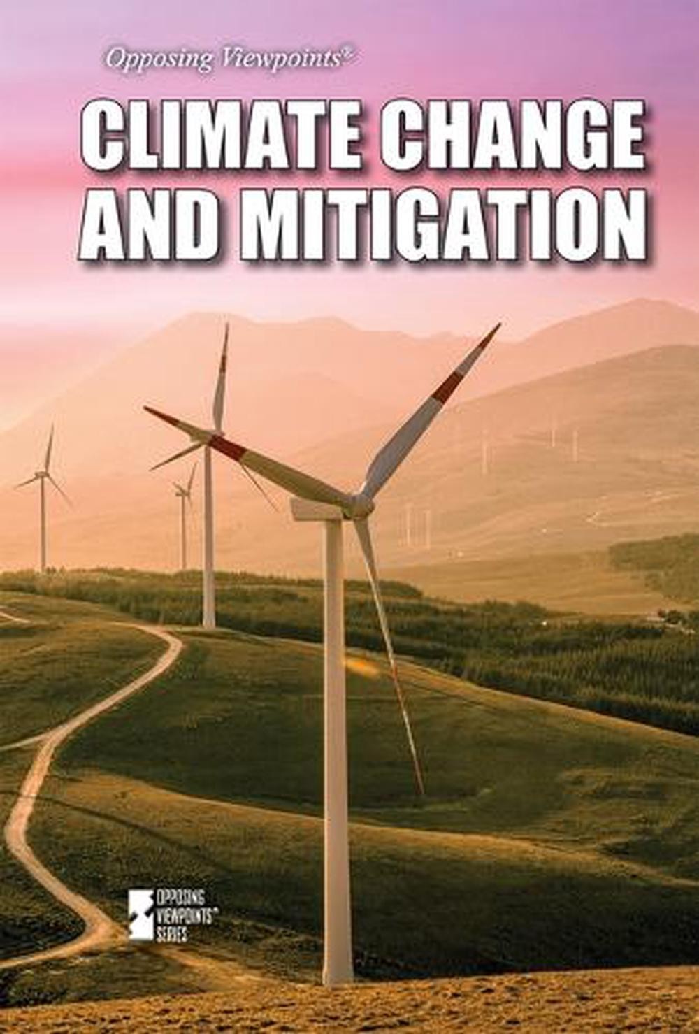 Climate Change and Mitigation by Avery Elizabeth Hurt Hardcover Book ...