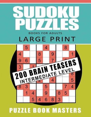 Sudoku Puzzles Books for Adults - Large Print: 200 Brain Teasers ...