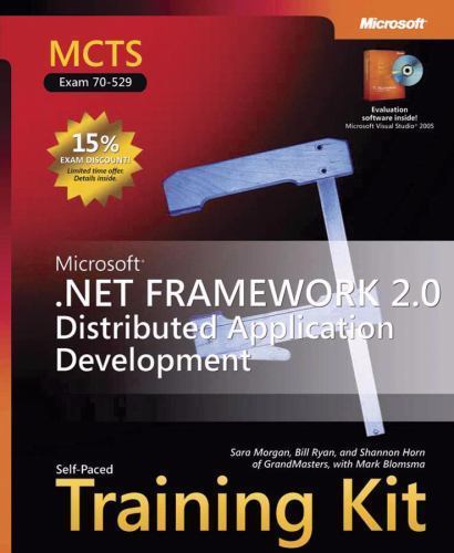 Microsoft Press Training Kit Ser.: MCTS Self-Paced Training Kit (Exam 70-529) : Microsoft® . Net ...