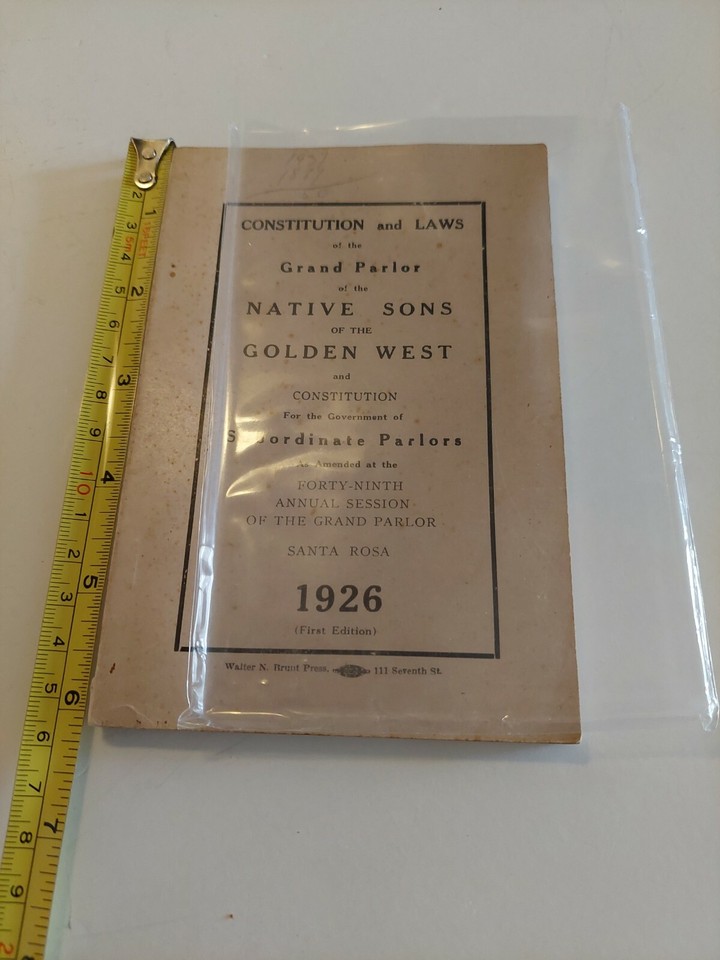 Constitution Laws of the Grand Parlor Native Sons of Golden West ...