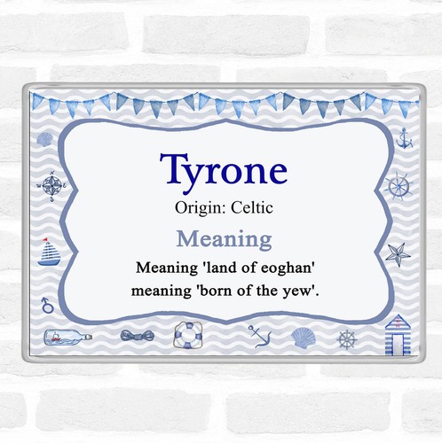 Tyrone Name Meaning Jumbo Fridge Magnet Nautical | eBay
