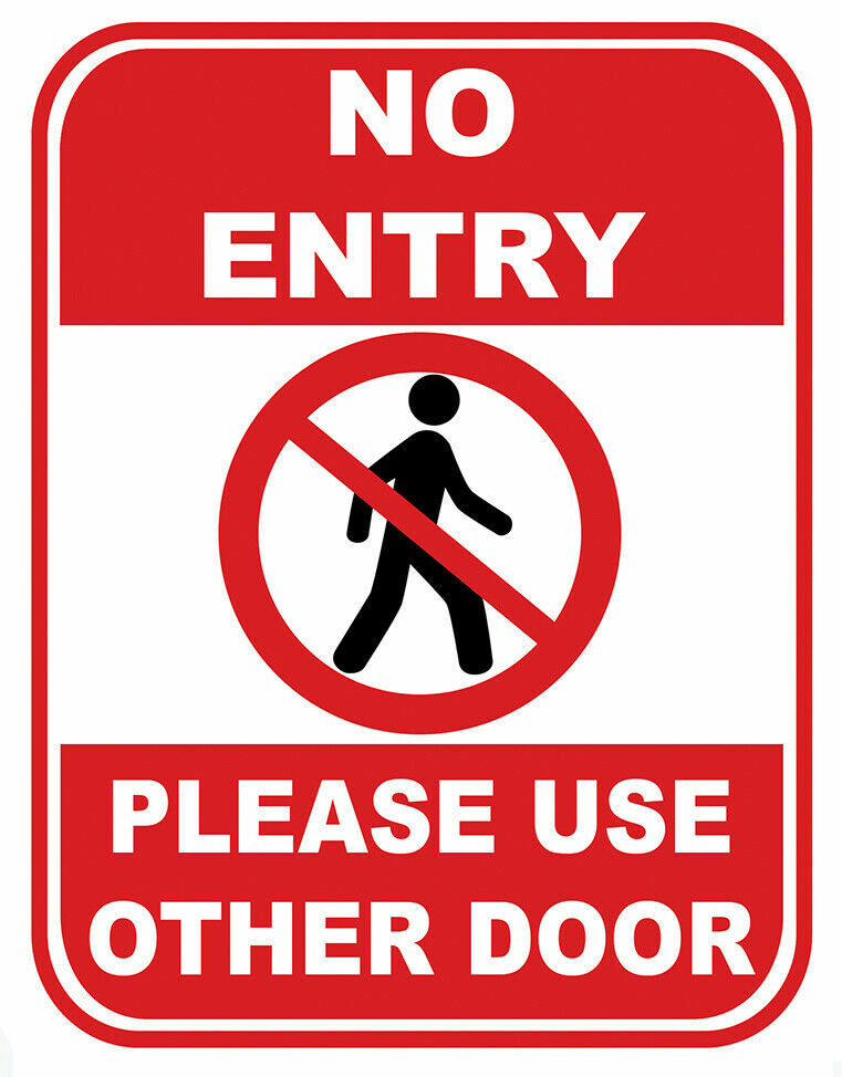Sign Adhesive Sticker Notice Vinyl No Entry Please Use Other Door ...