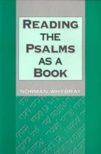 The Library of Hebrew Bible/Old Testament Studies: Reading the Psalms ...