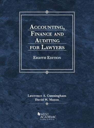 Accounting, Finance and Auditing for Lawyers by Lawrence A. Cunningham ...