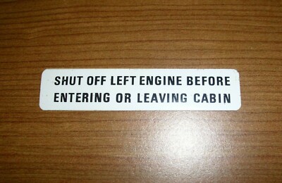 Aircraft Shut Off Engine Before Leaving Cabin Placard | eBay