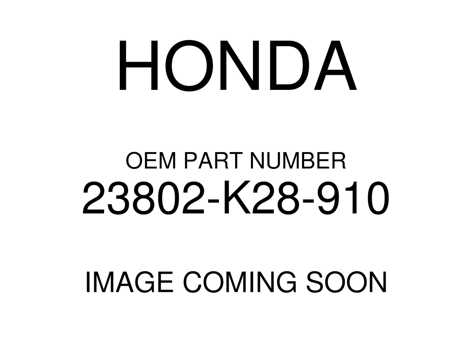 Honda OEM Part 23802-K28-910 for sale online | eBay