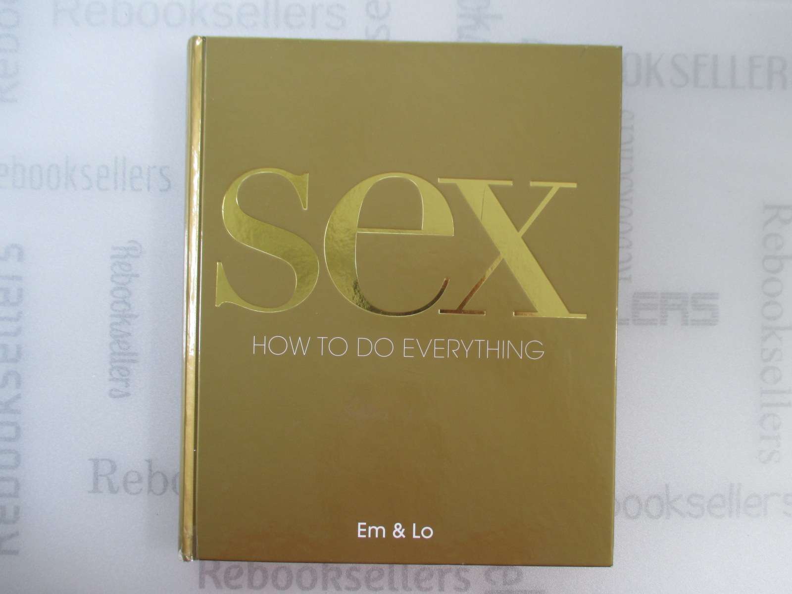 Sex: How to Do Everything 9780756633615 | eBay