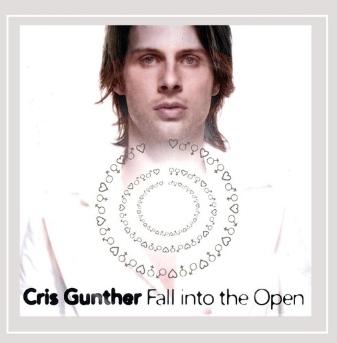 Cris Gunther Fall Into the Open (CD) 837101388405 | eBay