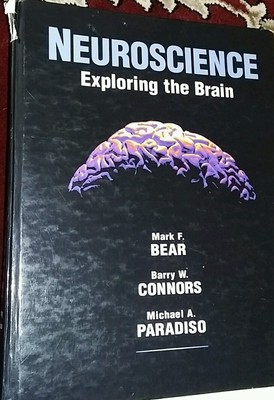 Neuroscience : Exploring the Brain by Barry W. Connors, Mark F. Bear ...