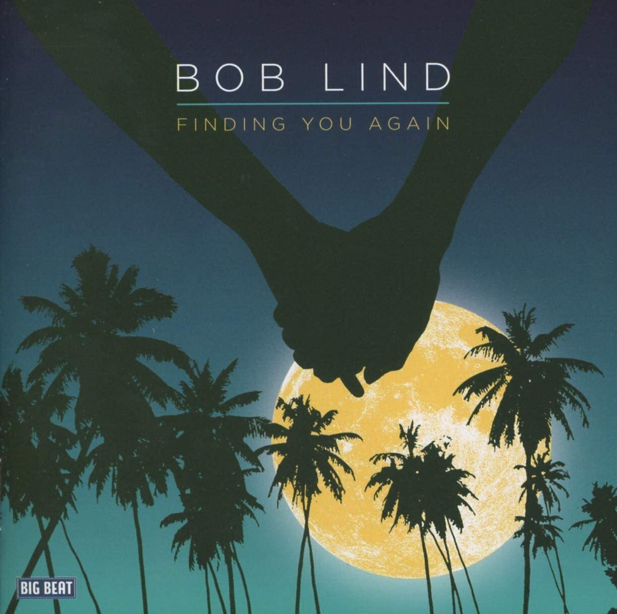 Bob Lind Finding You Again (CD) Album 29667430722 | eBay
