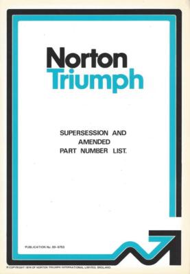 Norton Supersession Parts List changes old number to latest 1974 part ...