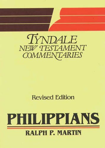 Philippians (Tyndale New Testament Commentaries) By Ralph P. Mar ...
