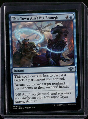 This Town Ain't Big Enough - 74 - Foil - OTJ - NM - MTG - Magic the ...