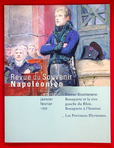 REVUE DU SOUVENIR NAPOLEONIEN N° 416 / BONAPARTE ET LA RIVE GAUCHE DU ...