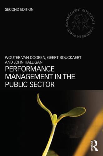 Routledge Masters in Public Management Ser.: Performance Management in ...