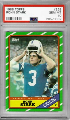 1986 Topps #325 Rohn STARK - PSA 10+++ Colts - pop 7 | eBay
