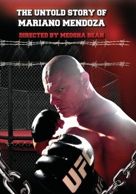 The Untold Story of Mariano Mendoza (DVD) Mariano Mendoza Toby Grear ...