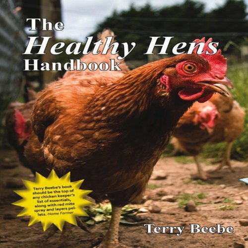 The Healthy Hens Handbook by Terry Beebe Book The Fast Free Shipping ...