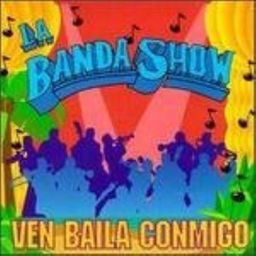 Various : La Banda Show: Ven Baila Conmigo CD | eBay