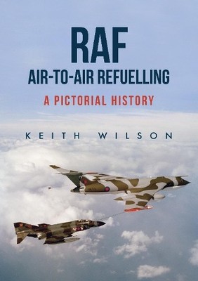 Keith Wilson RAF Air-to-Air Refuelling (Tascabile) | eBay