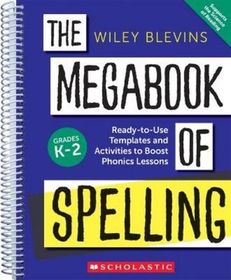 Wiley Blevins The Megabook of Spelling: Grades K-2: Ready-To-Use Tem ...