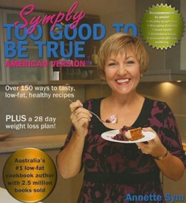 Symply Too Good to Be True by Sym, Annette 9780957716179| eBay