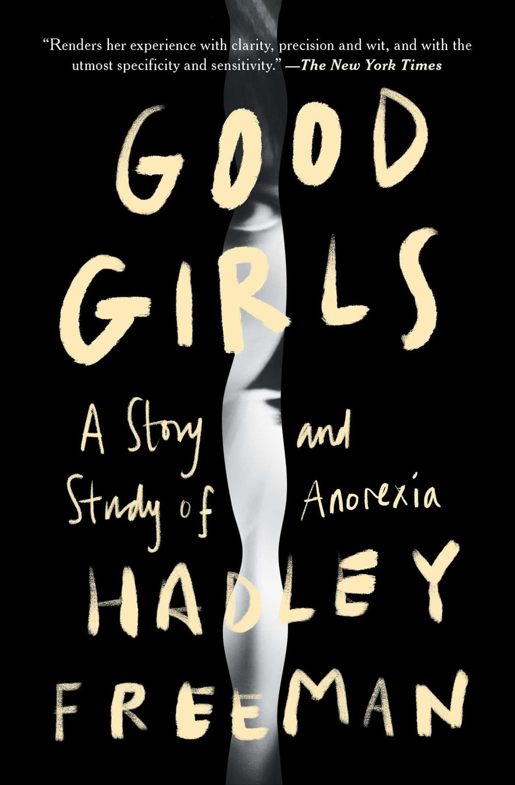 Good Girls: A Story and Study of Anorexia | eBay