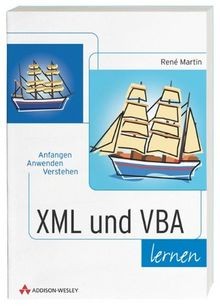 XML und VBA lernen . Anfangen, anwenden, verstehen ... | Buch | Zustand sehr gut | eBay.de