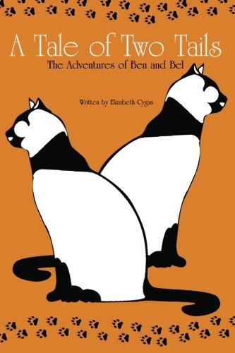 A Tale of Two Tails: The Adventures of Ben and Bel by Cygan, Lesage ...