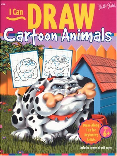 I CAN DRAW CARTOON ANIMALS (I CAN DRAW SERIES) By Walter Foster ...