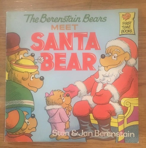 Stan & Jan Berenstain / The Berenstain Bears Meet Santa Bear Paperback ...