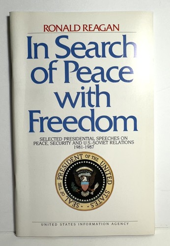 Ronald Reagan "In Search Of Peace With Freedom" RARE Foreign Policy ...