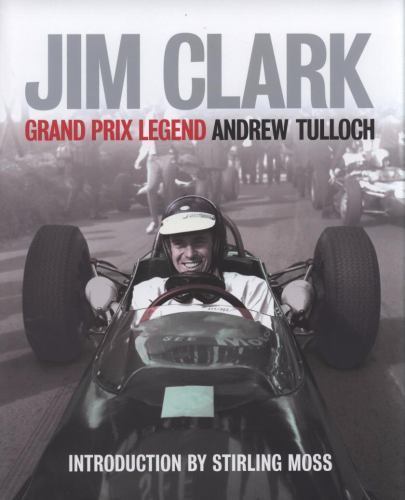 Jim Clark : Grand Prix Legend by Andrew Tulloch (2009, Hardcover) for ...