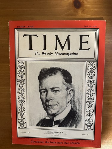 1929 April 22nd TIME Magazine, Steel’s Financier | eBay