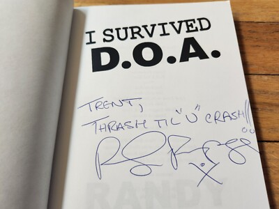 Randy Rampage SIGNED I Survived D.O.A. 2016 First Edition Soft Cover ...