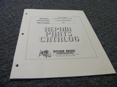 Bush Hog FTH Series FTH480 FTH600 FTH720 Rotary Cutter Parts Catalog ...